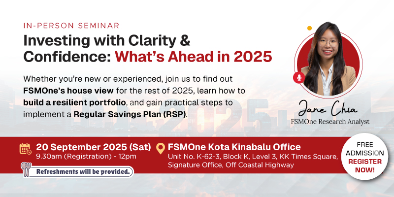 [In-Person Seminar] Investing with Clarity & Confidence: What's Ahead in 2025 | FSMOne